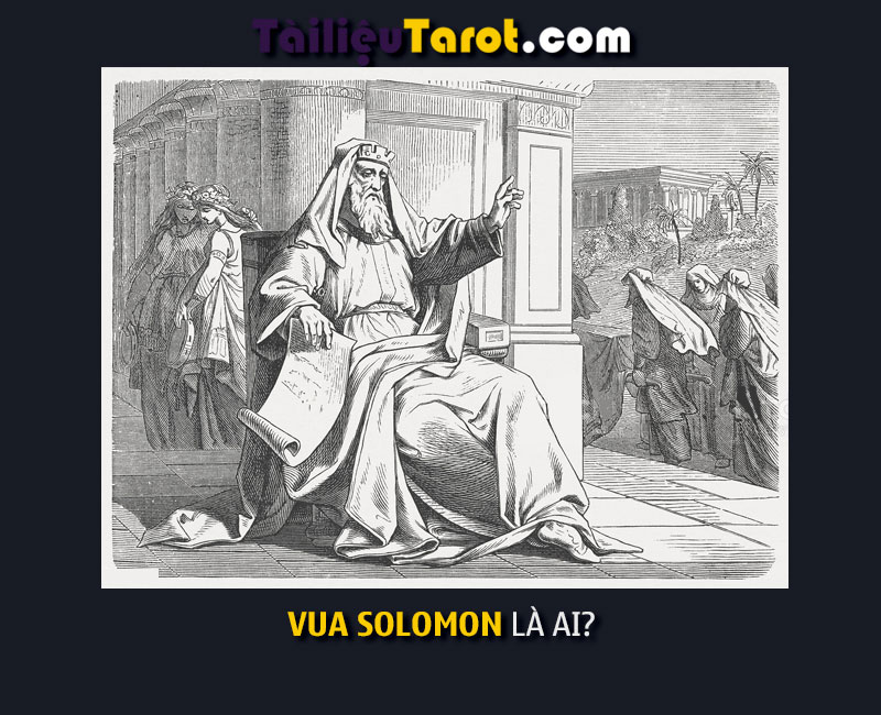 Vua Solomon là ai?